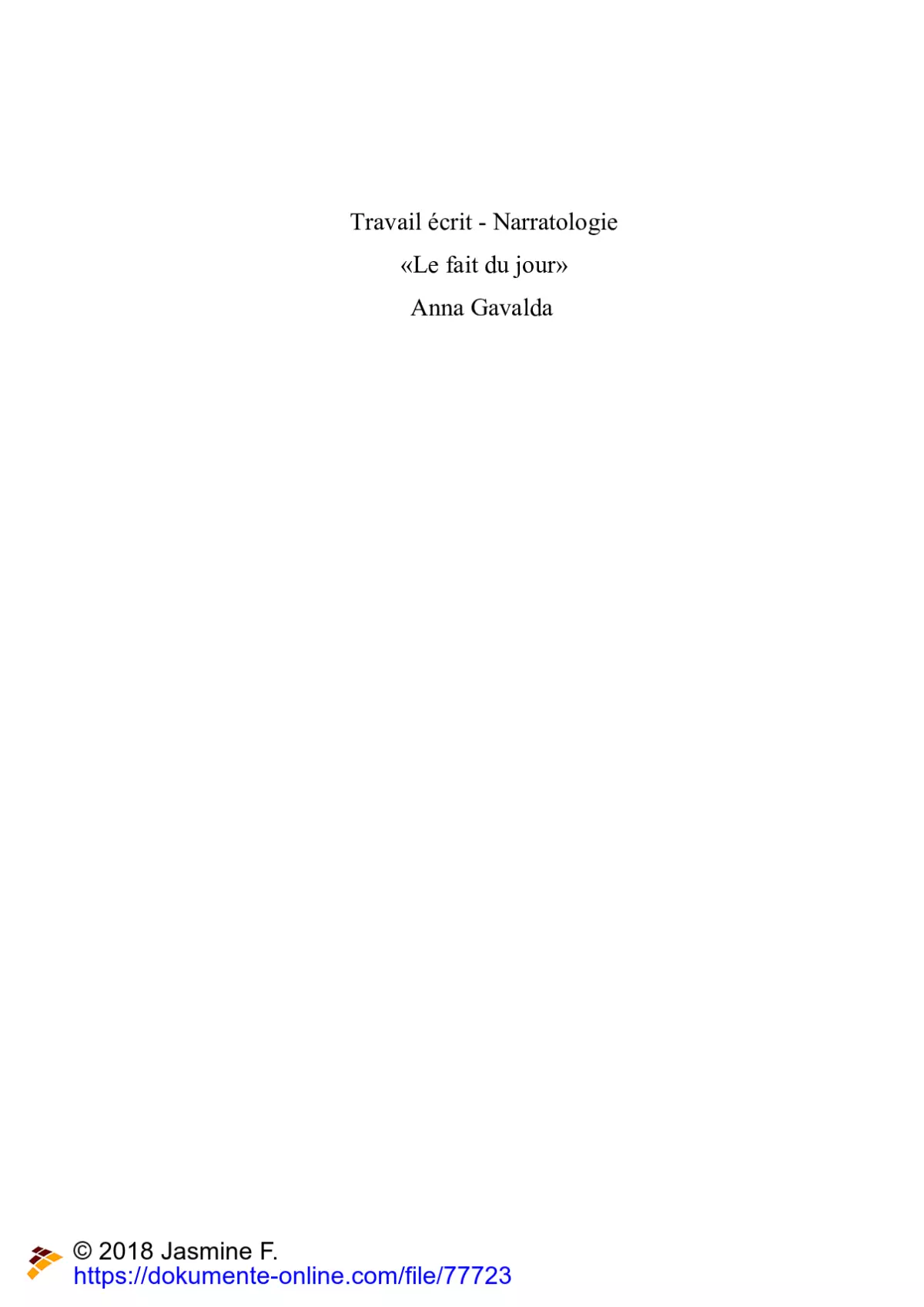 Analyse narratologique de "Le fait du jour" par Anna Gavalda
