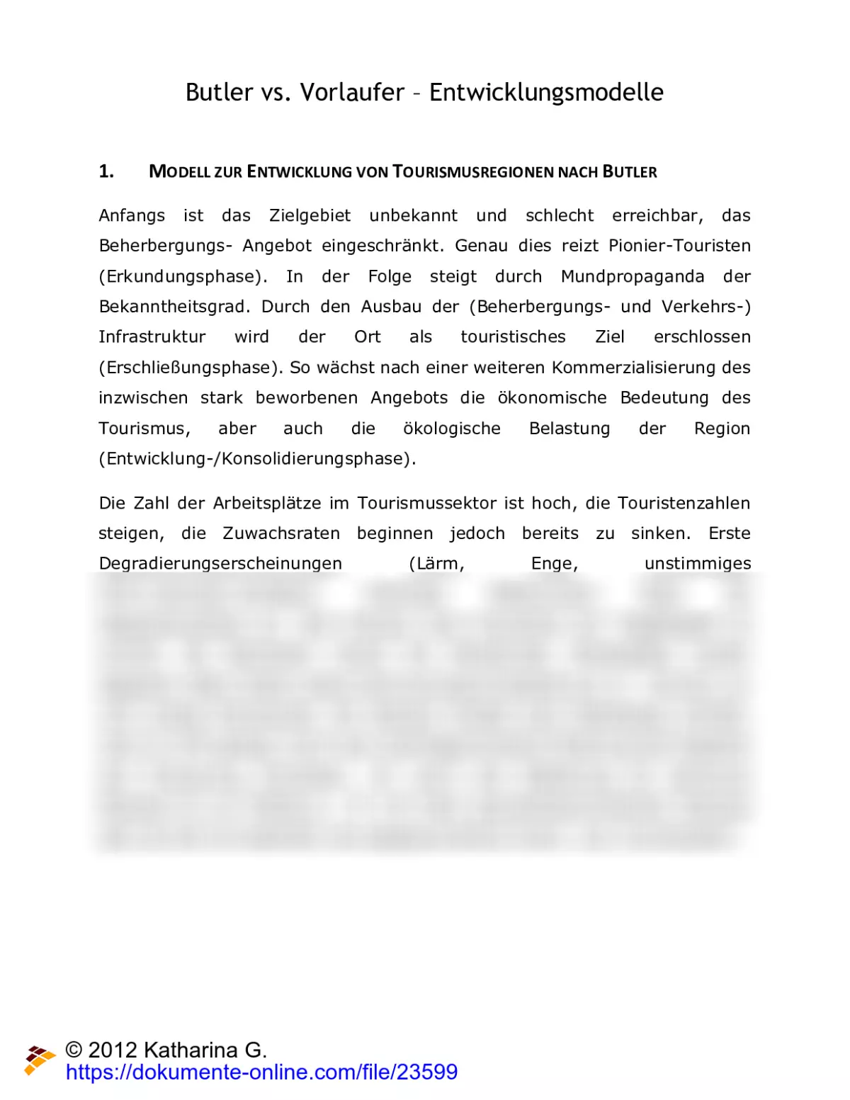 Tourismusentwicklung nach Butler und Vorlaufer – Ein Vergleich