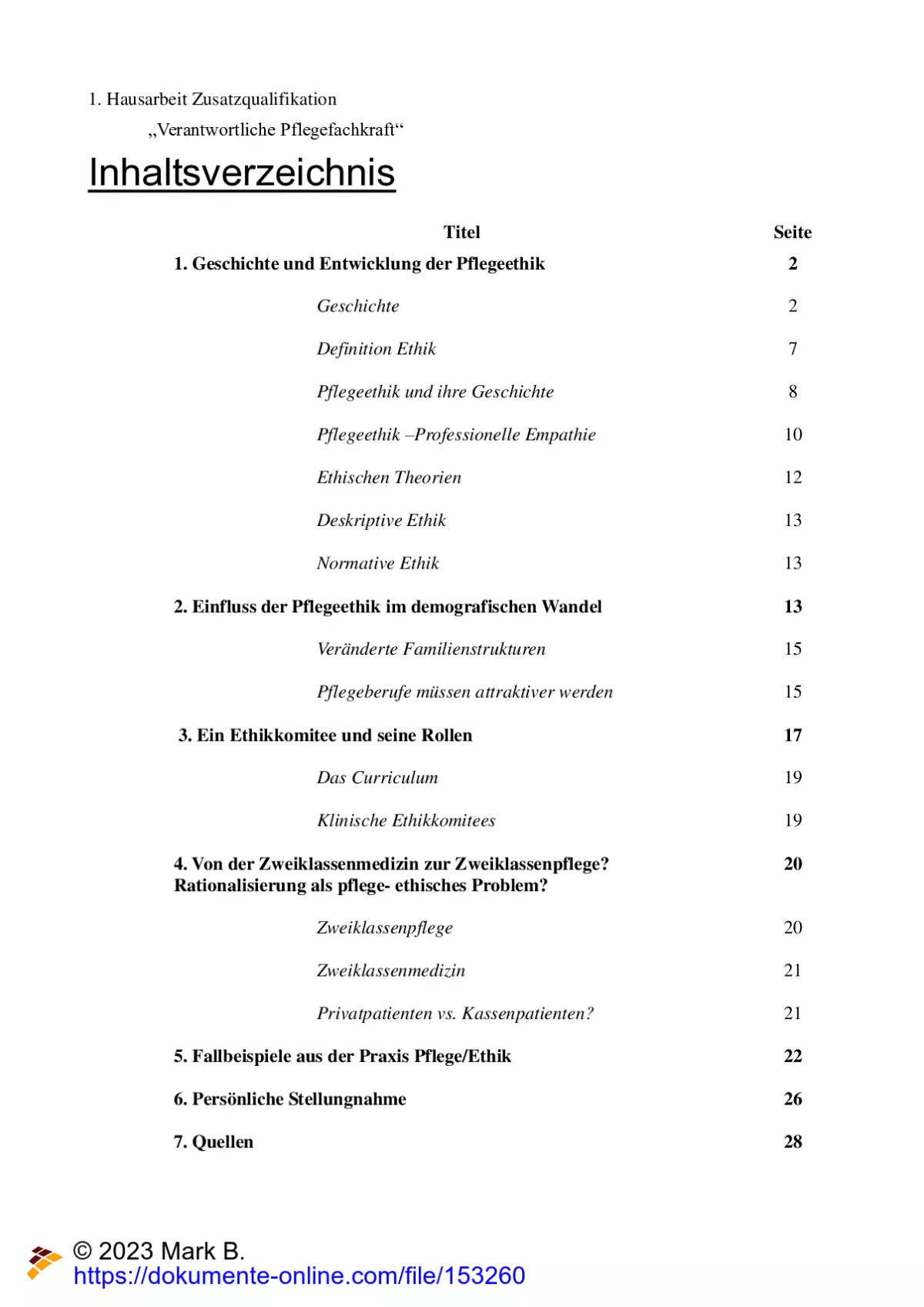 Pflegeethik in der Praxis: Verantwortliche Pflegefachkraft - Hausarbeit